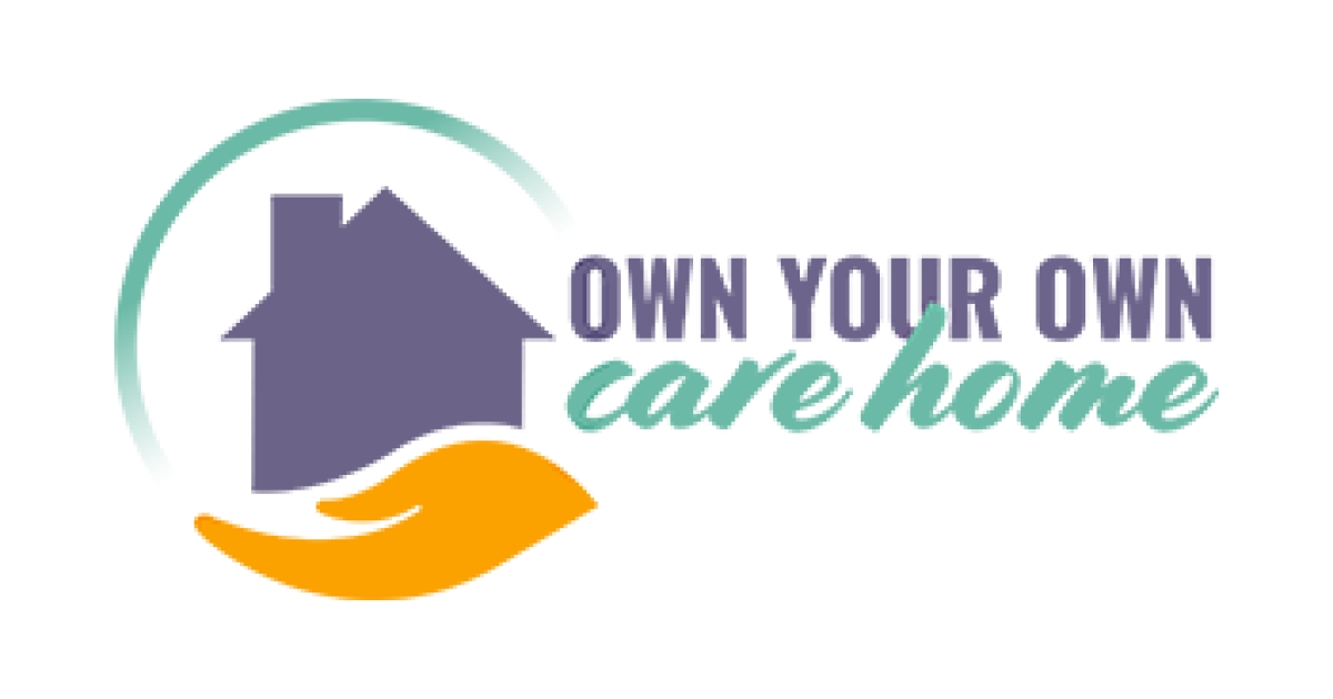 Start an Own Your Own Care Home Franchise, Own Your Own Care Home ...